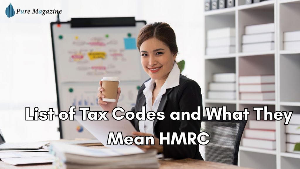 List of Tax Codes and What They Mean HMRC: Complete Guide 2025 - Pure ...