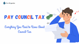 The Ultimate Guide to Pay Council Tax and Save Money - Pure Magazine