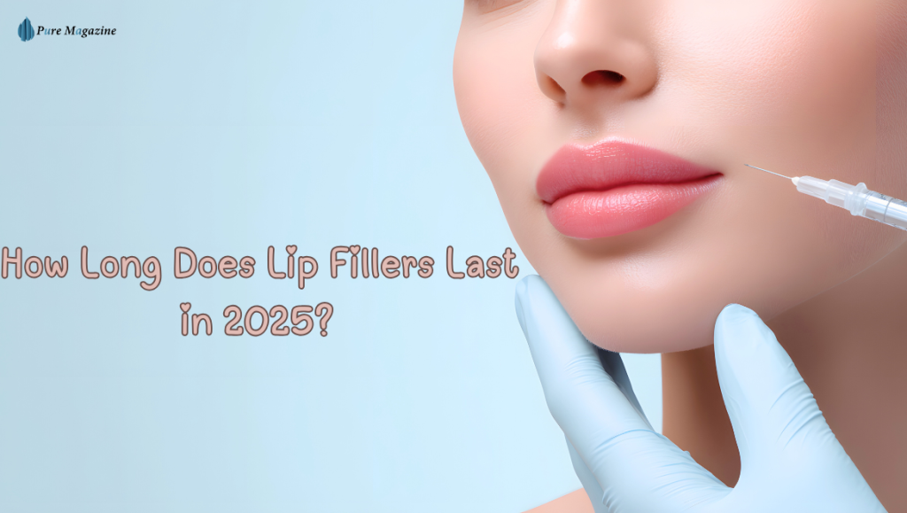 How Long Does Lip Filler Last in 2025? Costs, Myths, and Recovery ...
