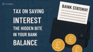 Tax on Savings Interest: The Hidden Bite in Your Bank Balance - Pure ...