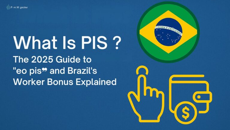 What Is PIS? The 2025 Guide to “eo pis” and Brazil’s Worker Bonus ...