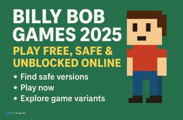 Billy Bob Games 2025: Play Free, Safe & Unblocked Online - Pure Magazine